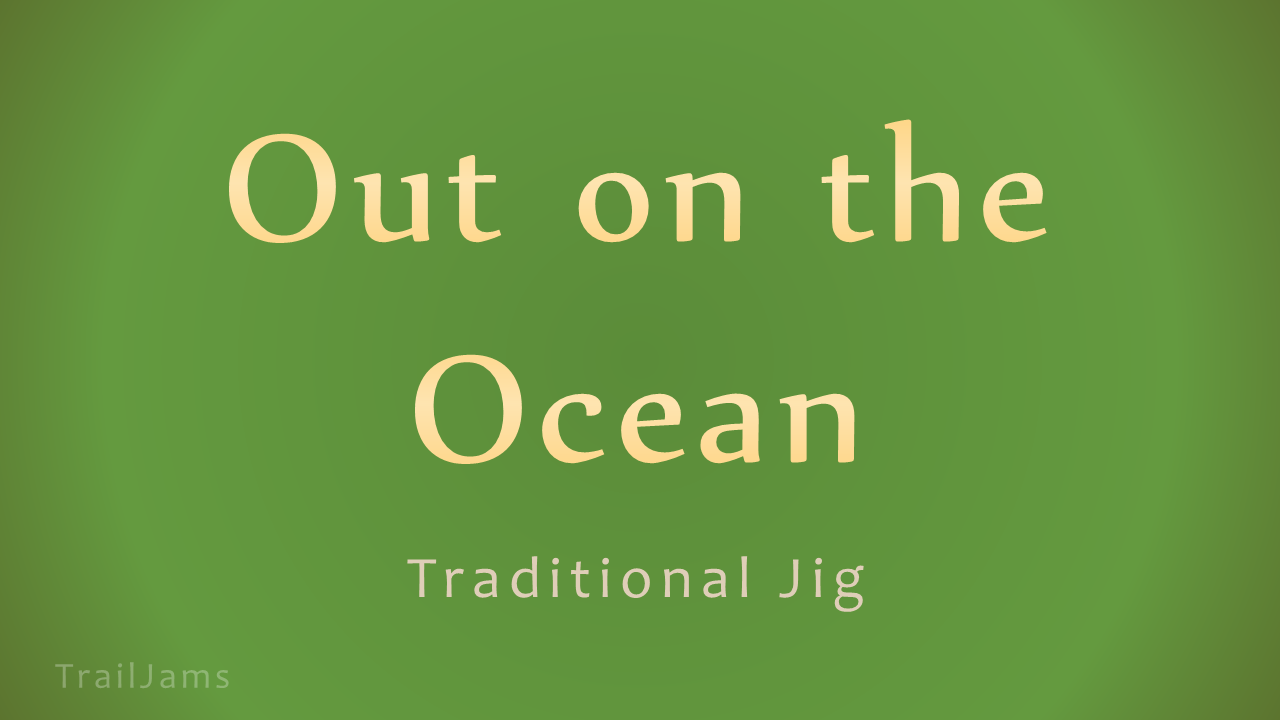 Out on the Ocean