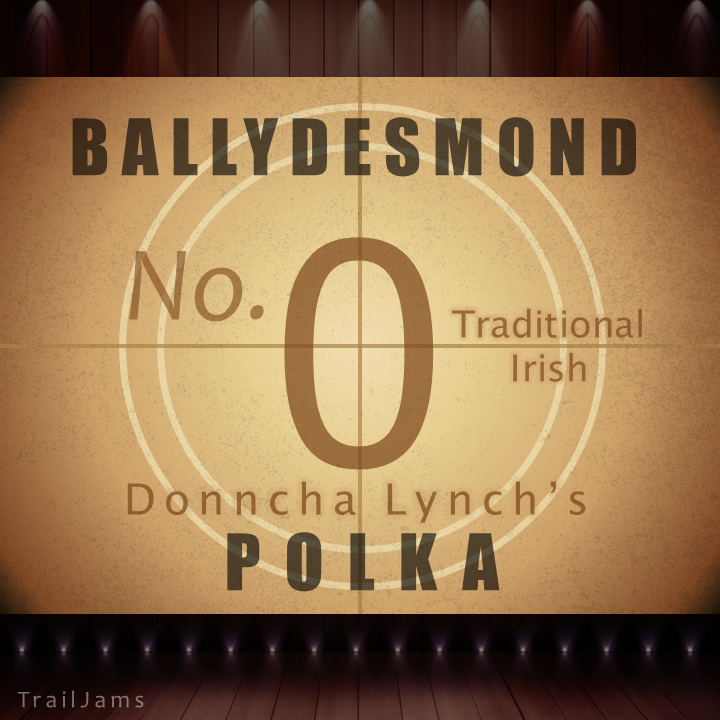 Ballydesmond Polka 0 (Donncha Lynch’s)
