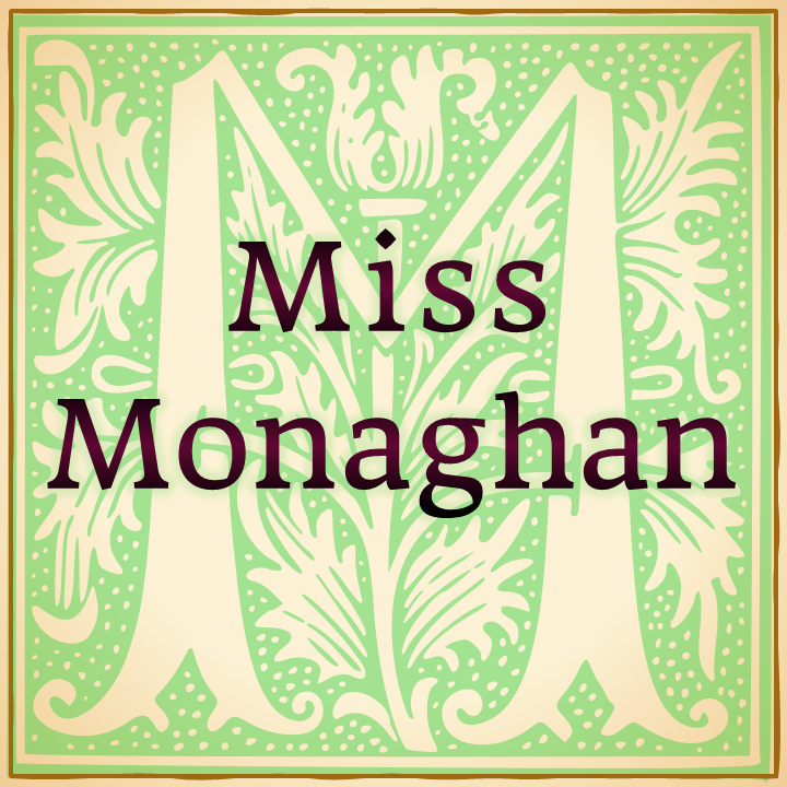 Miss Monaghan